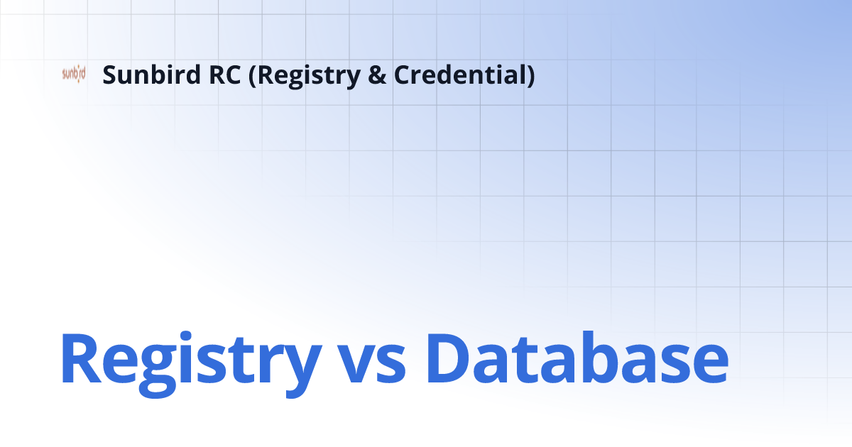 Registry vs Database | Sunbird RC (Registry & Credential)