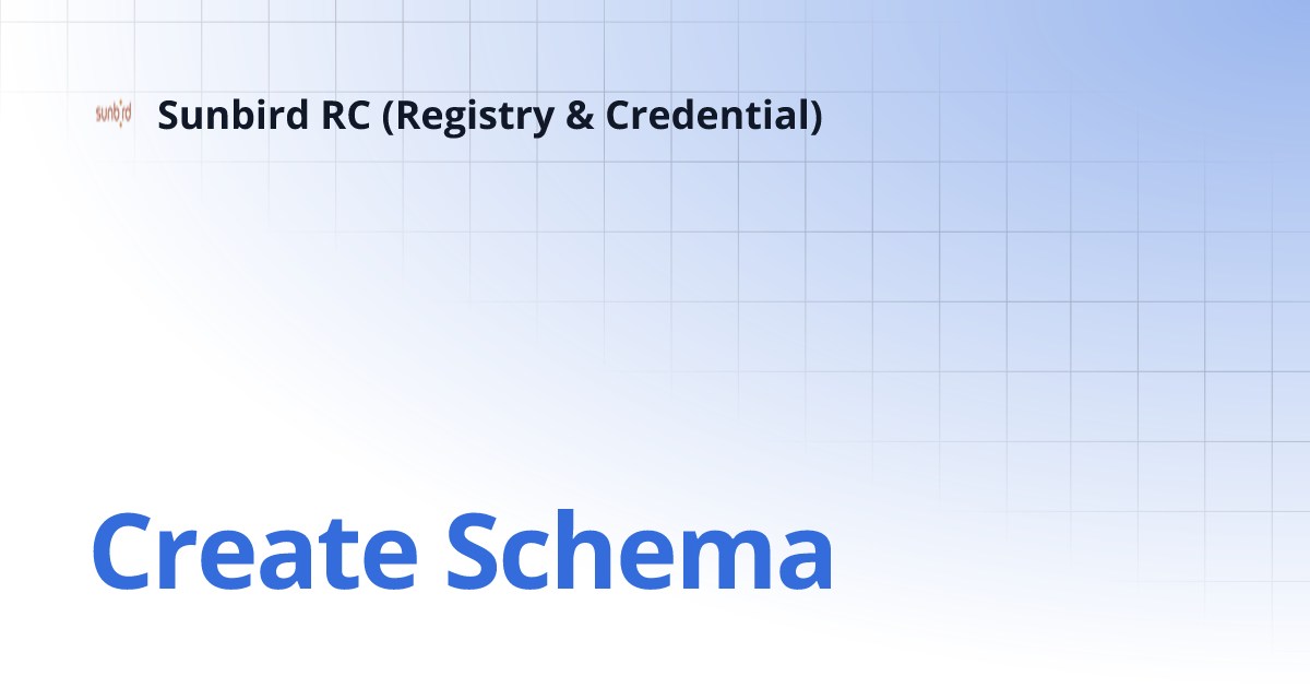 Create Schema | Sunbird RC (Registry & Credential)