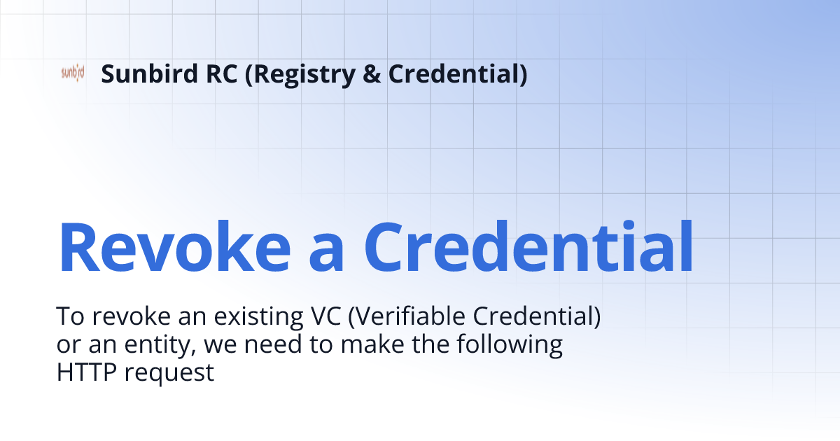 Revoke a Credential | Sunbird RC (Registry & Credential)