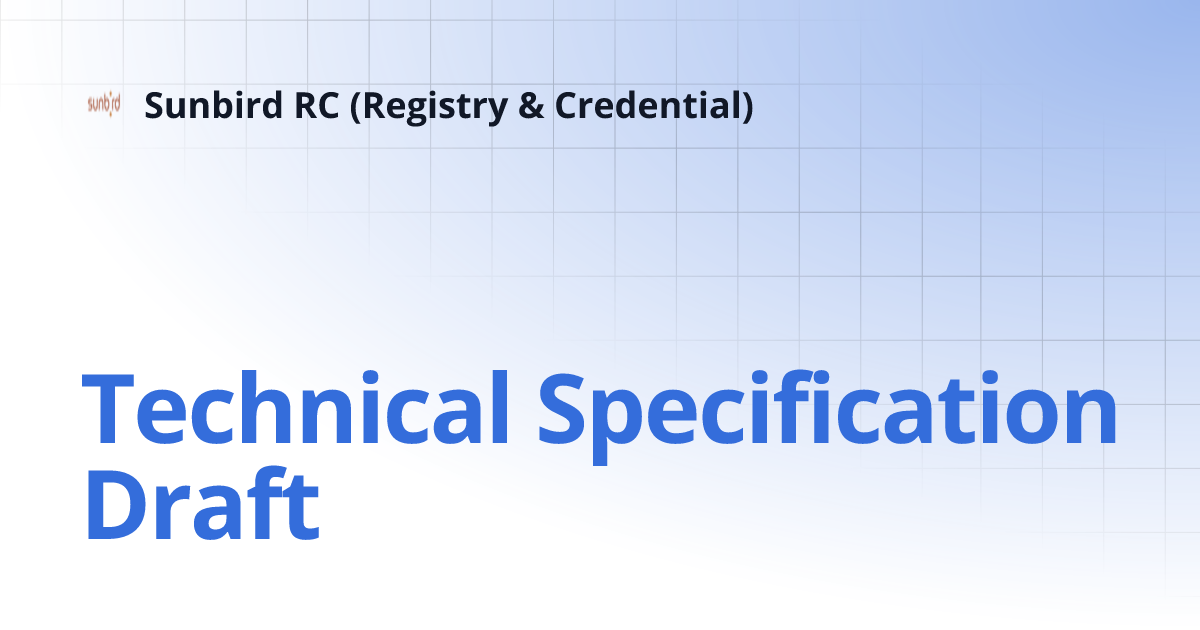 Technical Specification Draft | Sunbird RC (Registry & Credential)